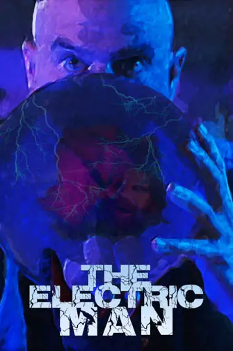 The Electric Man | Film Threat
