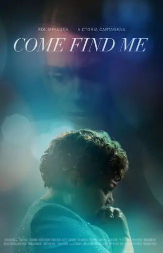 Come Find Me | Film Threat