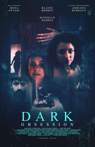 Dark Obsession | Film Threat