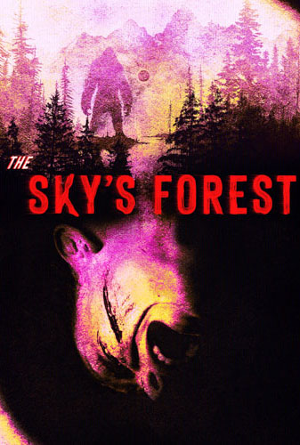 The Sky's Forest | Film Threat